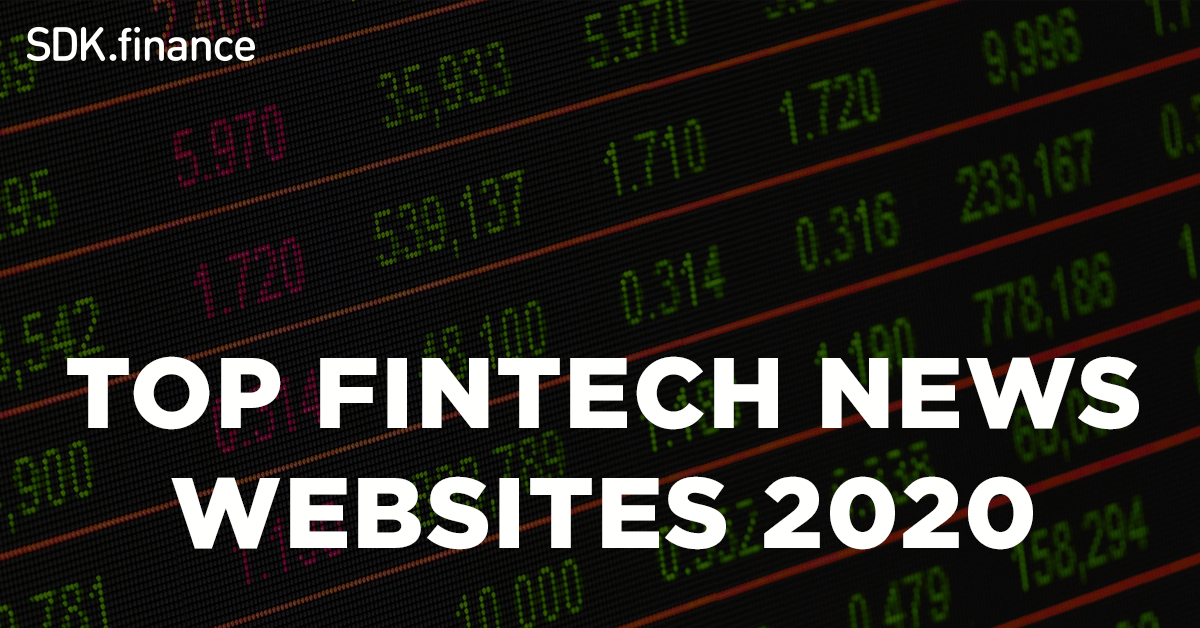 Top Fintech News Websites To Follow In 2020 Core Banking Software